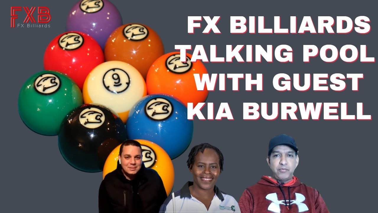 PRO POOL PLAYER KIA BURWELL INTERVIEWED BY FX BILLIARDS - TALKING POOL ...