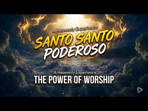 Santo Santo Poderoso, Worship song by Alejandro Salas