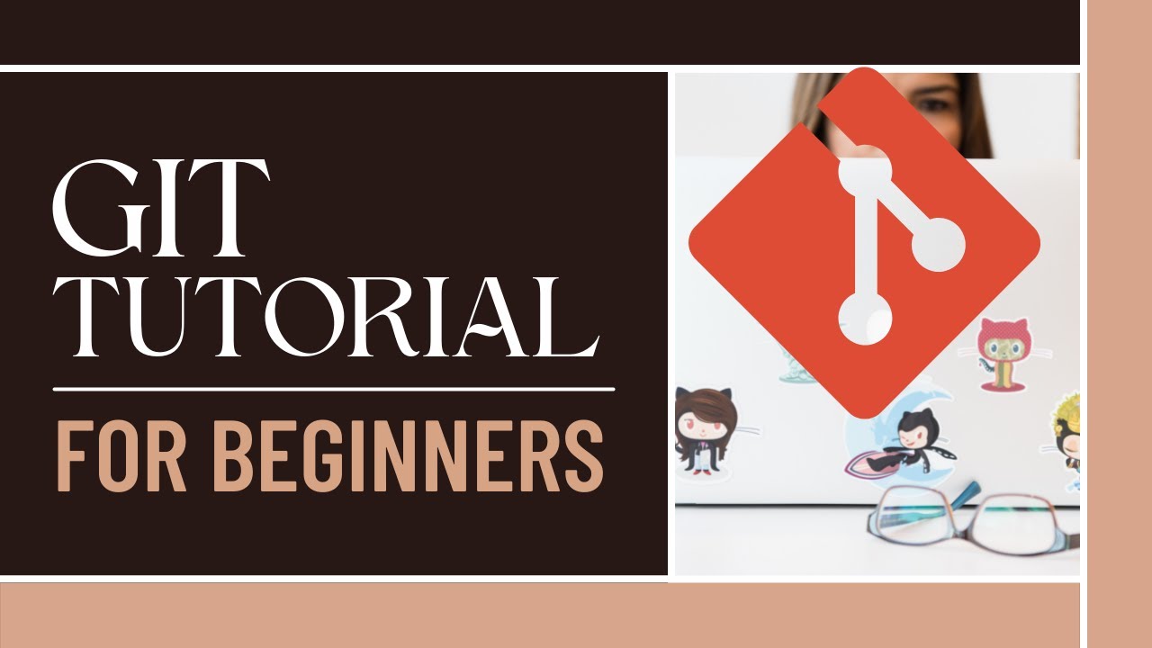 Learn Git for absolute beginners to advanced in 1 Hour Full Course - YouTube