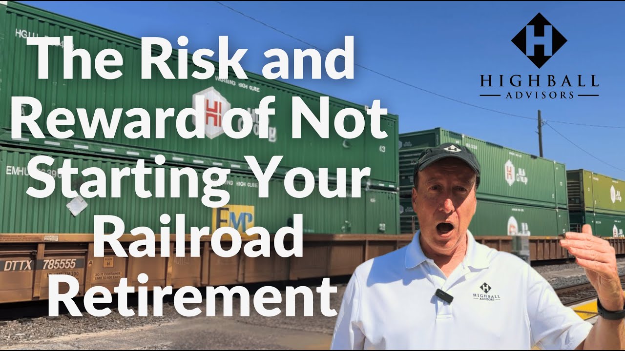 The Risk and Reward of Not Starting Your Railroad Retirement - YouTube