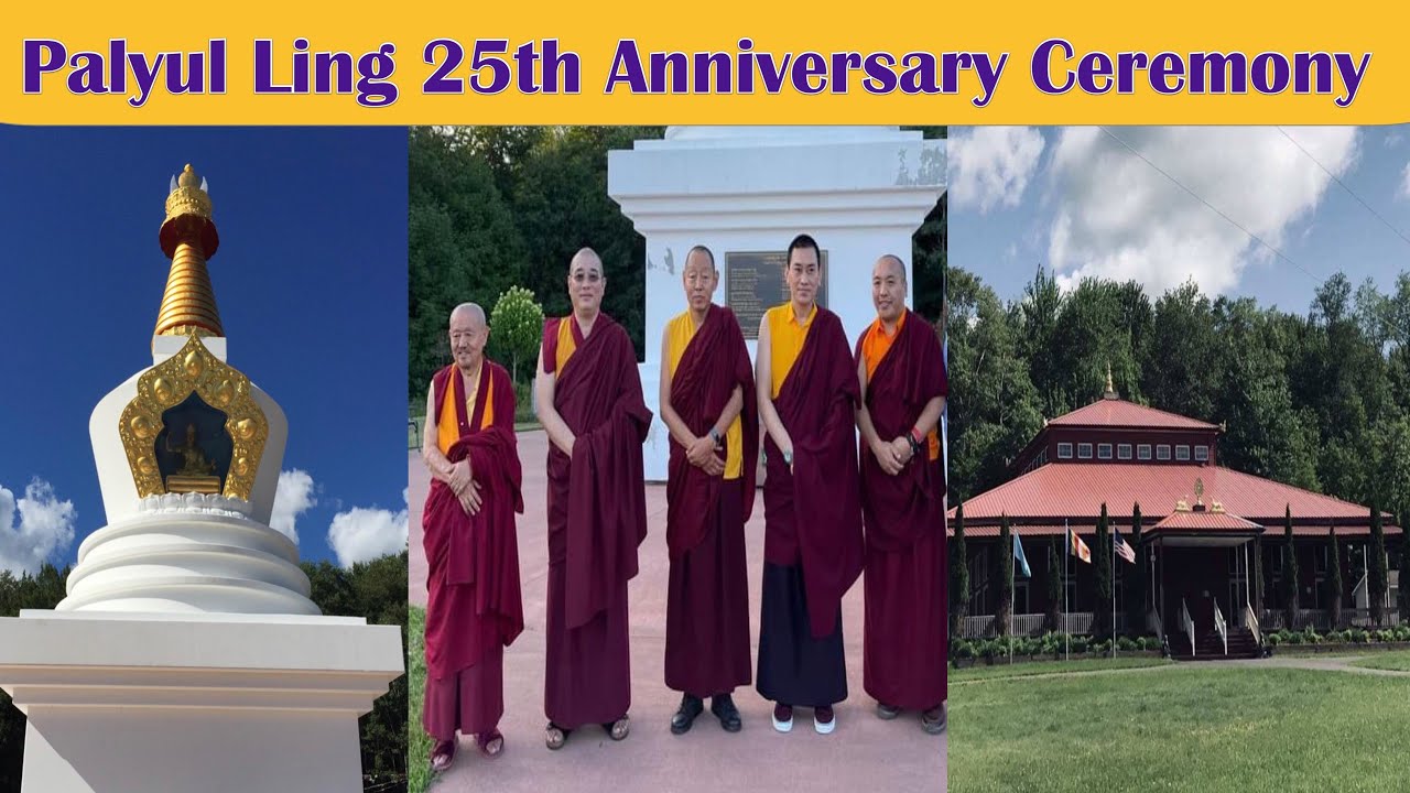 New York Palyul Retreat Center 25th Anniversary ceremony ...