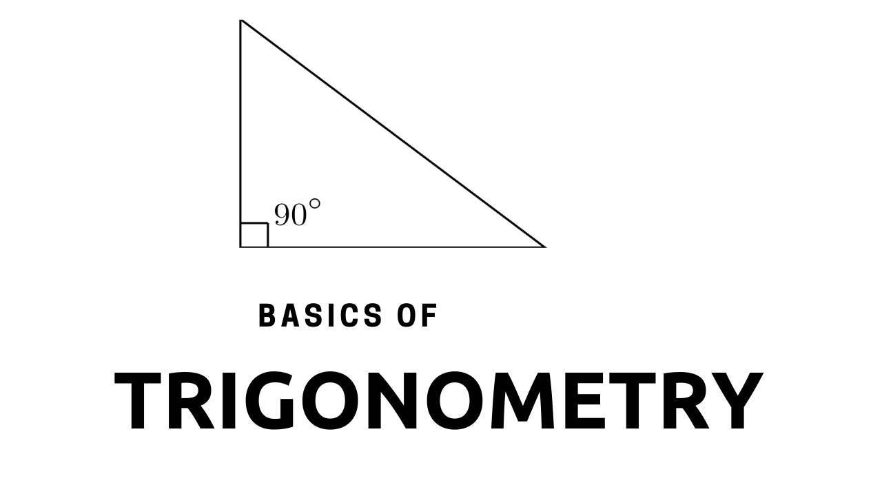Basics of Trigonometry - YouTube