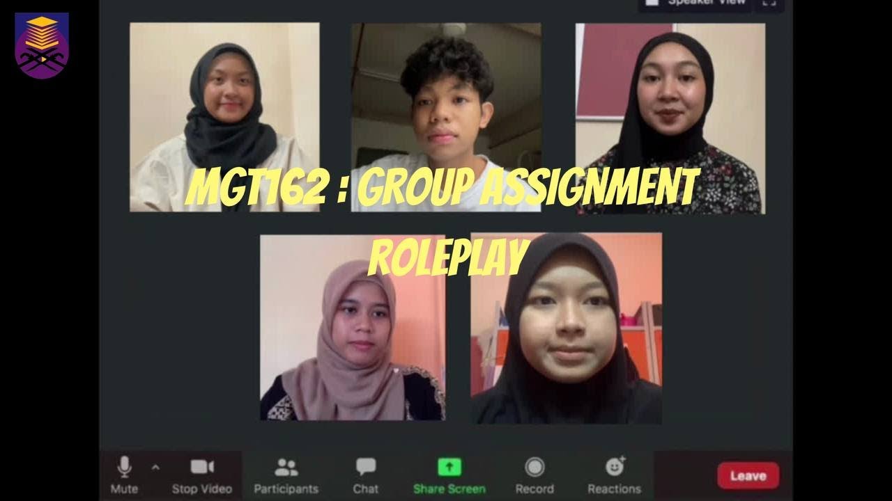MGT162 : GROUP ASSIGNMENT ROLEPLAY - YouTube