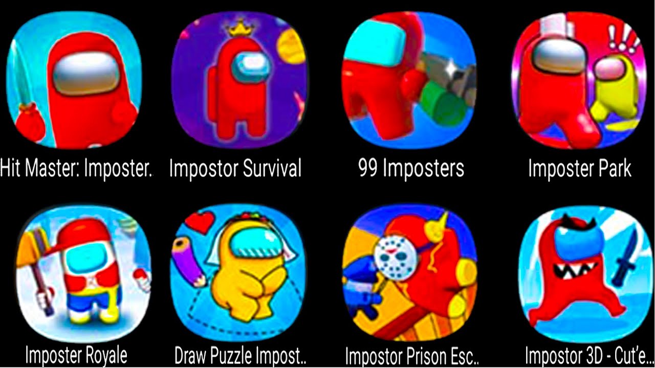 Hit Master, Impostor Survival, 99 Imposters, Imposter Prak, Imposter ...