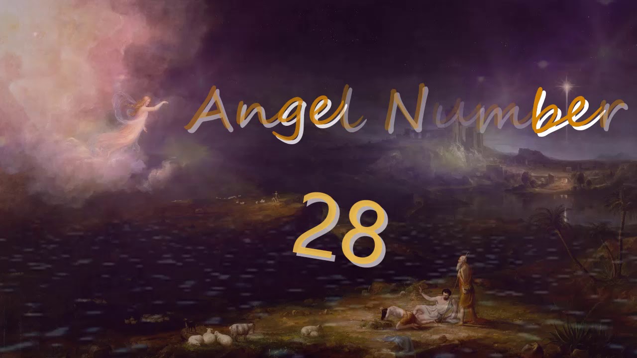angel number 28 | Meanings & Symbolism - YouTube