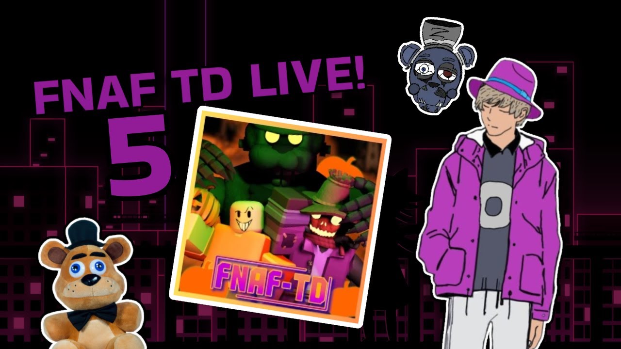 [LIVE] Playing FNAF: TD HALLOWEEN with Subscribers! (5) - YouTube