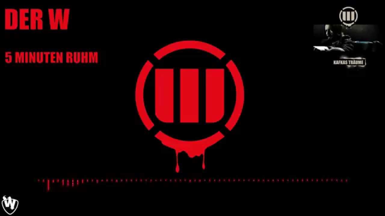 DER W "5 Minuten Ruhm" - YouTube