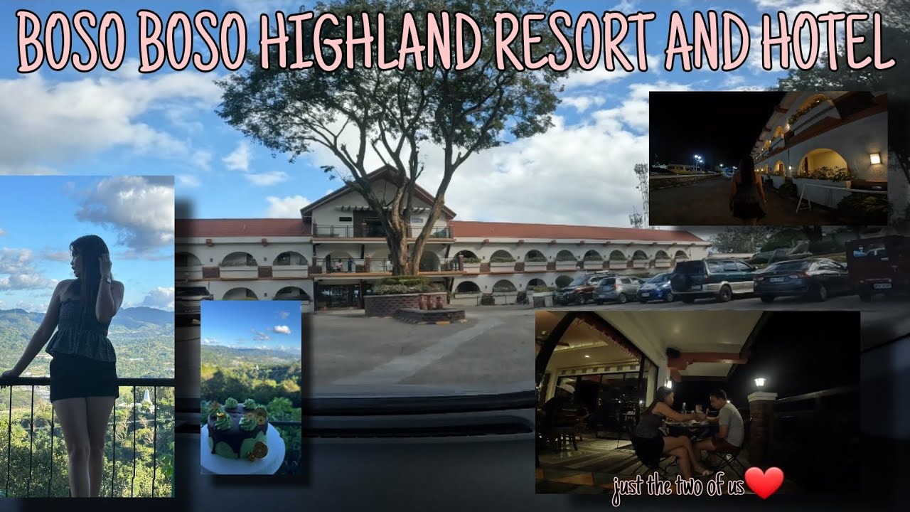 BOSO BOSO HIGHLAND RESORT AND HOTEL ANTIPOLO RIZAL. - YouTube