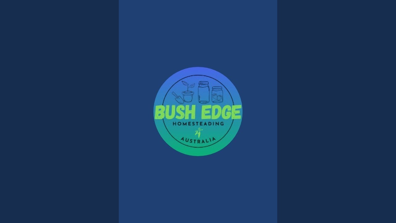 Bush Edge Homesteading Australia is live - YouTube