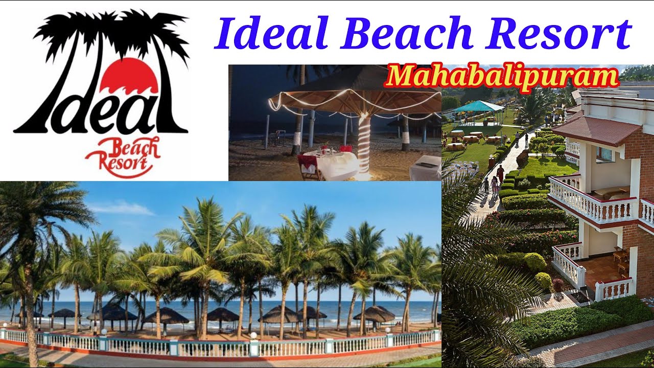 Ideal Resort Beach Details at ECR Mahabalipuram - Best Place for TGIF ...