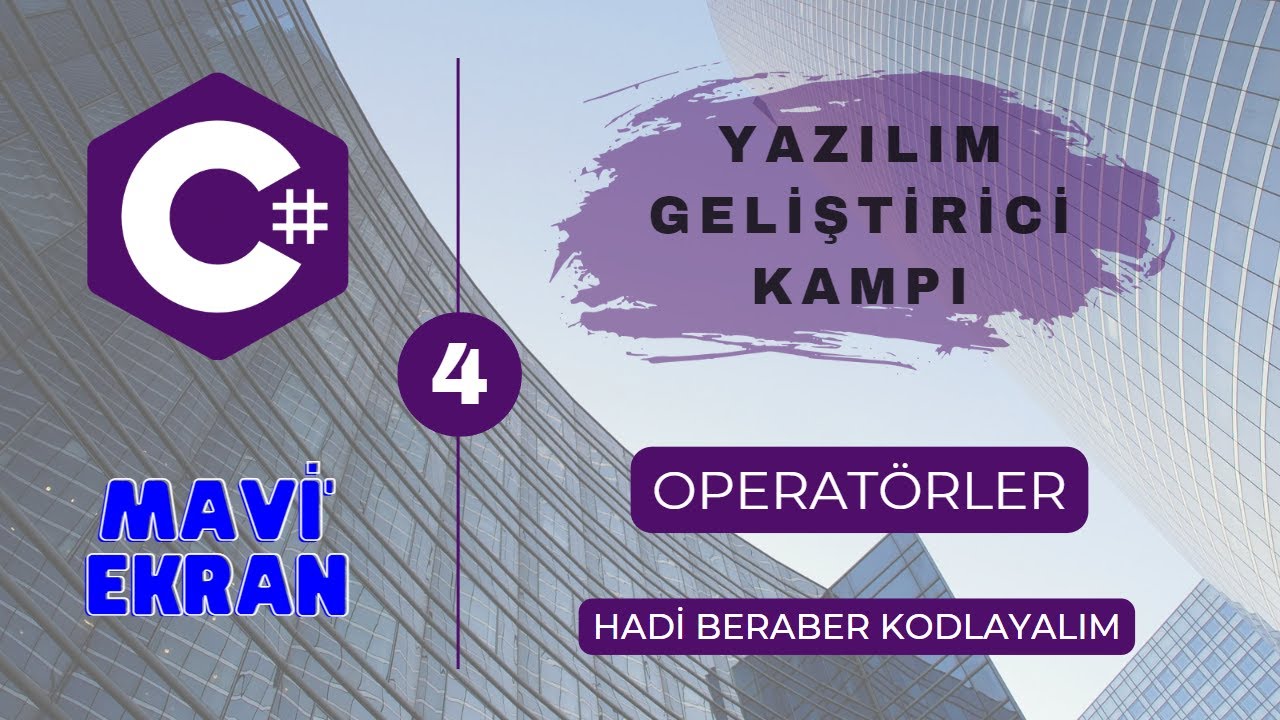 #yazılım #csharp | C# -4- OPERATÖRLER - YouTube