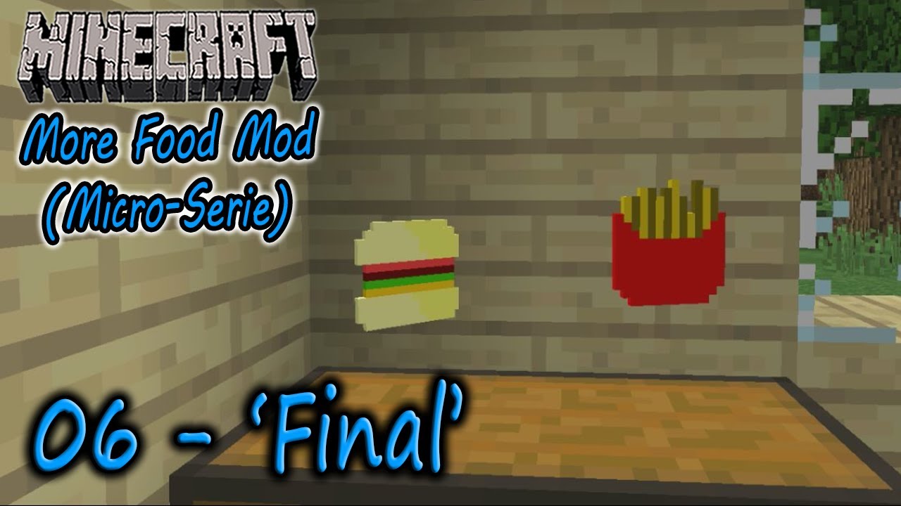Comidas y Bebidas - 06 'FINAL' - Minecraft Micro-Serie (More Food Mod ...
