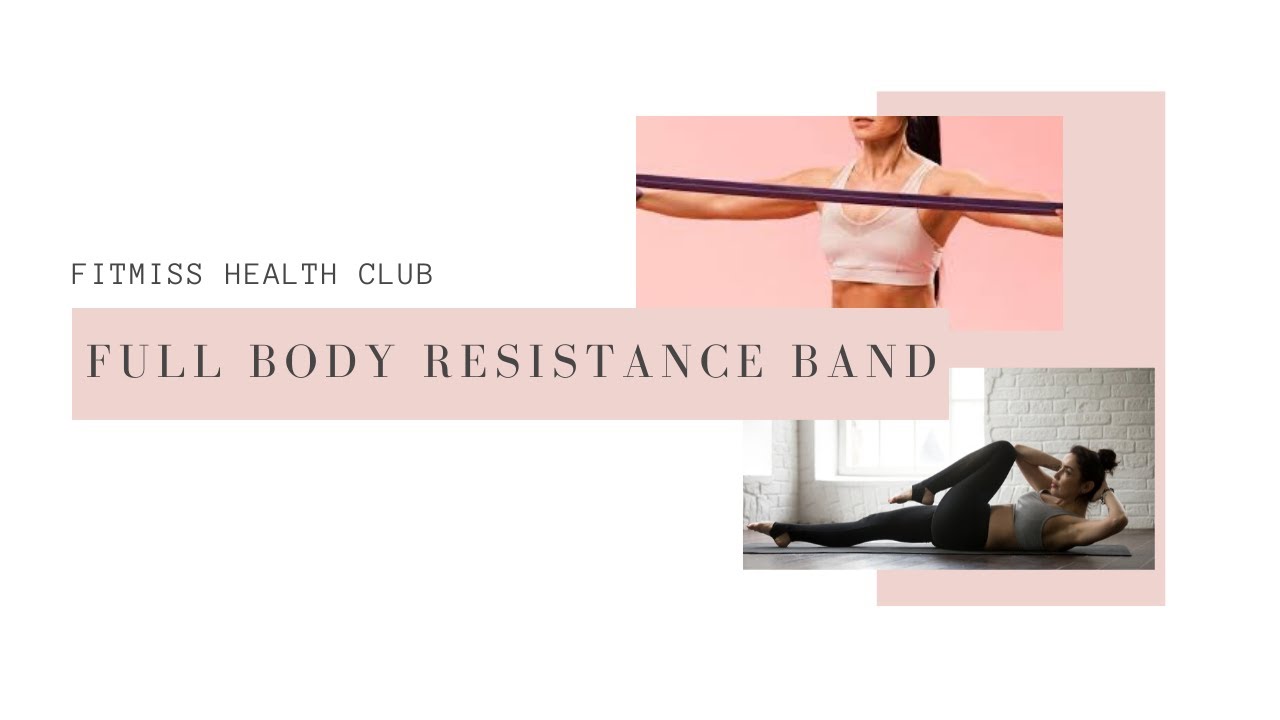 Full Body Resistance Band Workout with Kristyn - YouTube