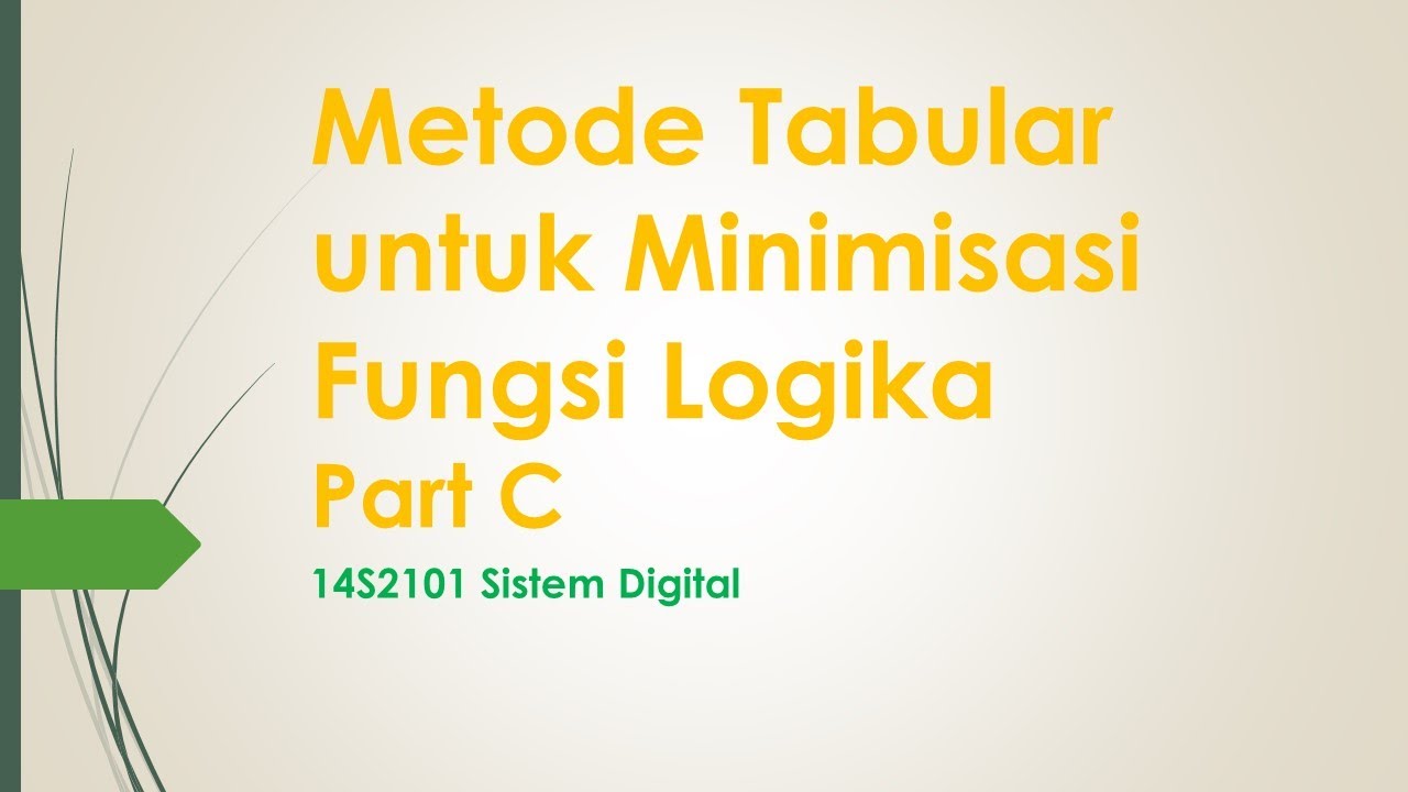 Metode Tabular untuk Minimisasi Fungsi Logika - YouTube