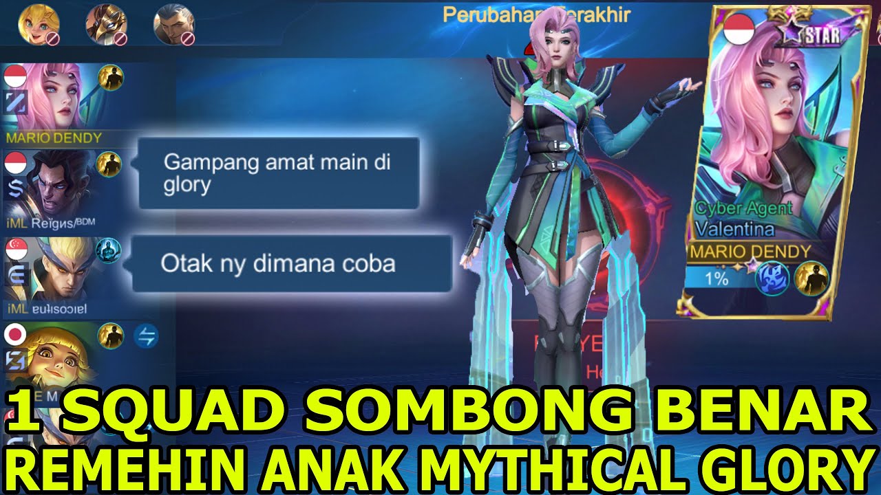 GAMPANG AMAT MAIN DI MYTHIC GLORY ! OTAK NYA DIMANA COBA! SQUAD INI SOMBONG BENER REMEHIN RANK ...
