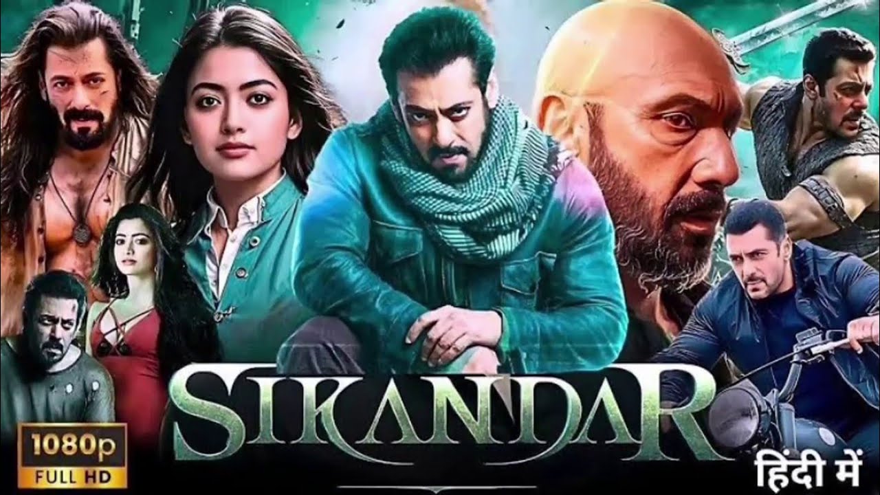 Sikandar Full Movie 2025 | Salman Khan, Rashmika Mandanna #sikandar # ...