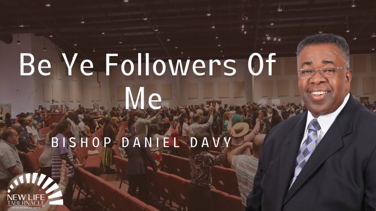 Bishop Daniel Davy “Be Ye Followers Of Me” | 10/01/23 Sunday Evening ...