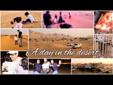 a day in the desert |Dubai Vlog | Sadi Fadi Vlogs