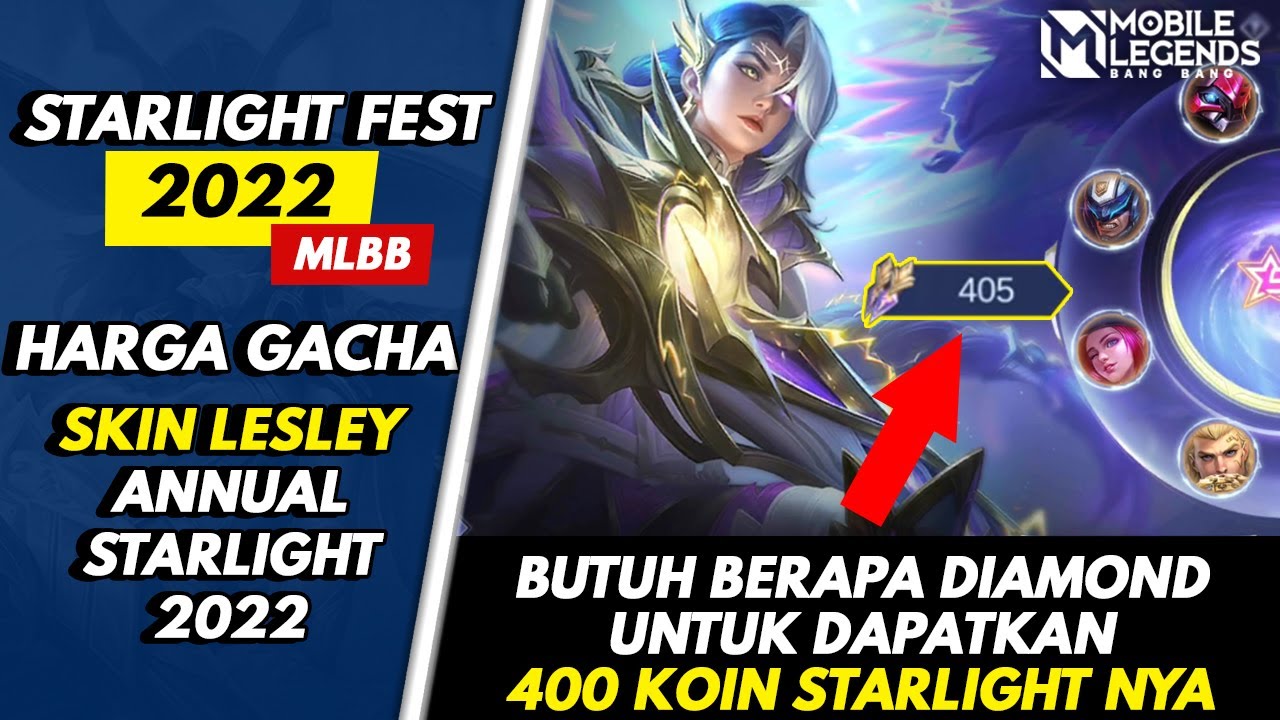 GACHA SKIN LESLEY ANNUAL STARLIGHT 2022 HABIS BERAPA DIAMOND - MOBILE LEGENDS - YouTube