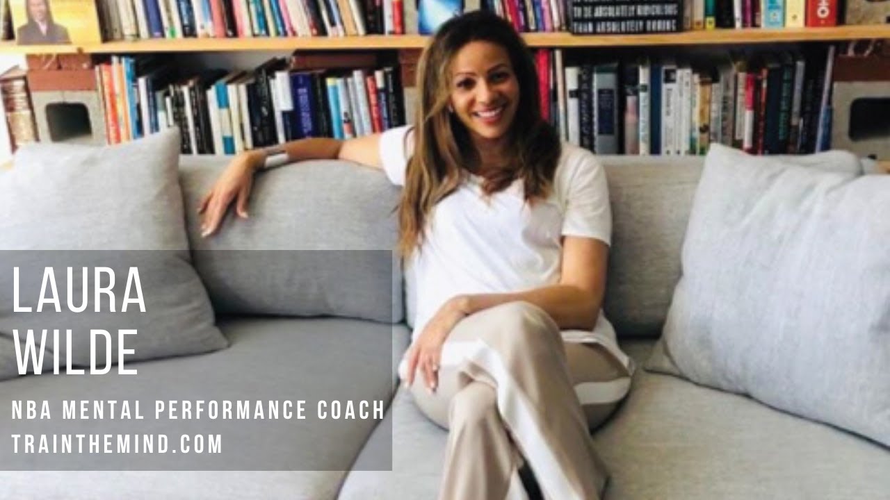 Meet Coach Laura Wilde, NBA Mental Performance Coach for Train the Mind ...