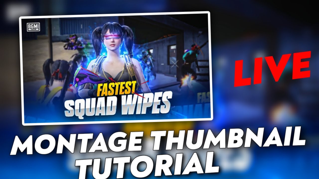 Bgmi Montage Thumbnail Live Tutorial ️ - YouTube