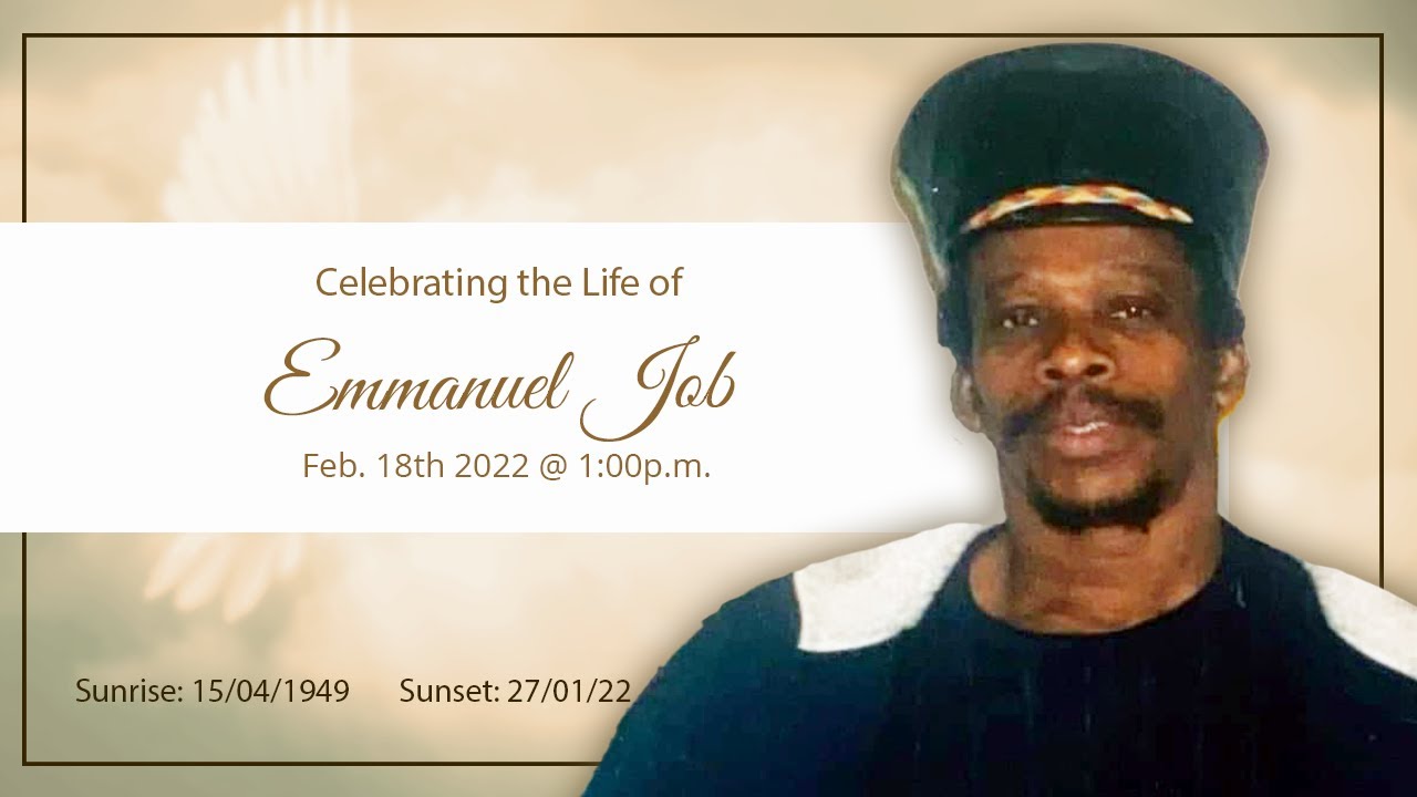 Celebrating the Life of Emmanuel Job - YouTube