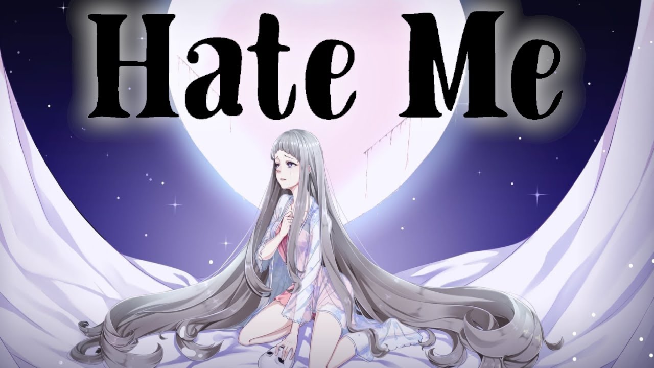 Hate Me// Nightcore - YouTube