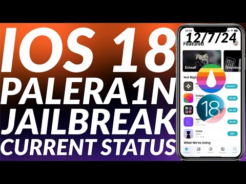 Palera1n Jailbreak iOS 18 Status & Update + Trollstore & Cowabunga Lite/SideJITServer iOS 18 Status