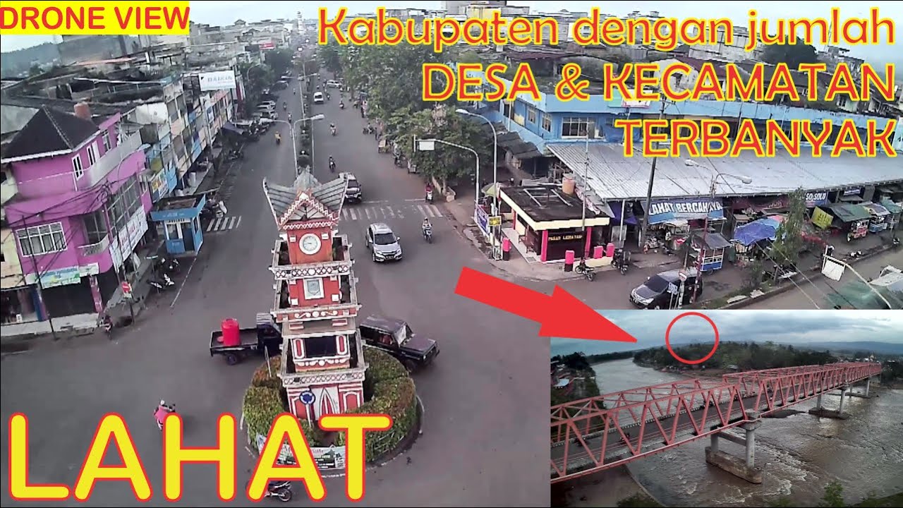 TERBANG di Langit ibukota Kabupaten Lahat. Tugu Kota & Jembatan Benteng ...