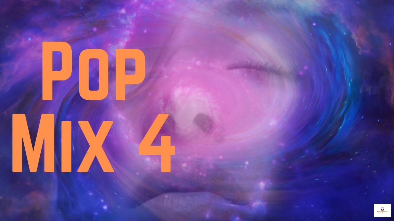 Pop Music Relaxing Mix Pop Mix 4 - YouTube