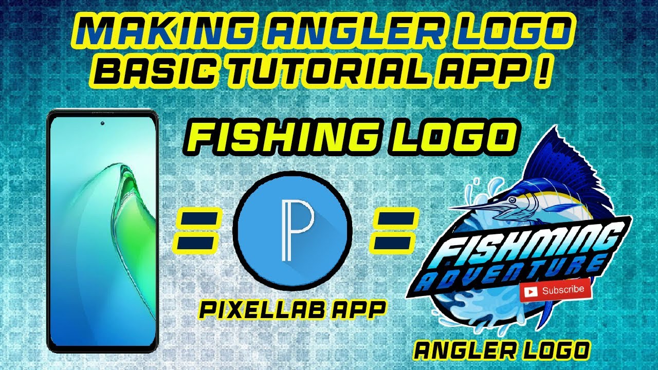 BASIC LOGO TUTORIAL USING PIXILLAB for ANGLER FISHING LOGO.. -- HOW TO ...