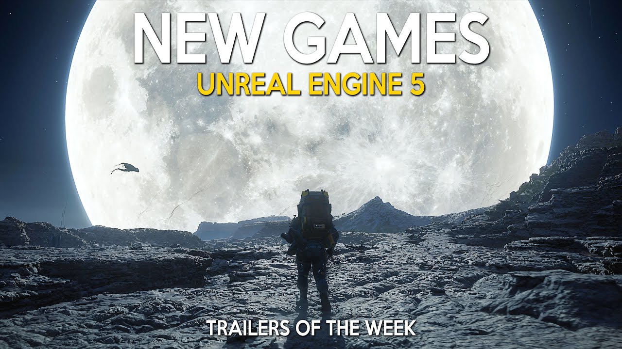 New Games announced in UNREAL ENGINE 5 with INSANE GRAPHICS | Trailers ...