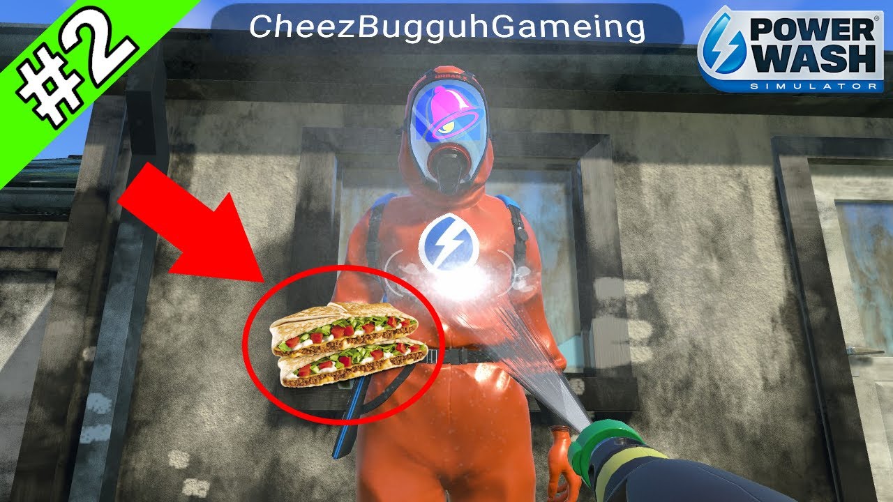 *ADDICTED* TO TACO BELL - Powerwash Simulator w/@CheezBugguhGaming #2 ...