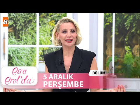 Esra Erol'da  5 Aralık 2024 | Tek Parça