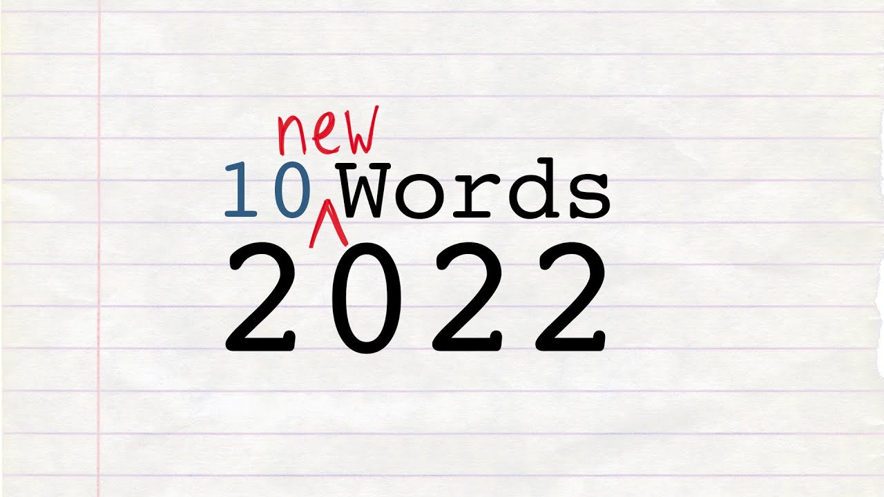 10 Words Of 2022 and How To Pronounce Them YouTube 10-words-of-2022-and-how-to-pronounce-them-youtube
