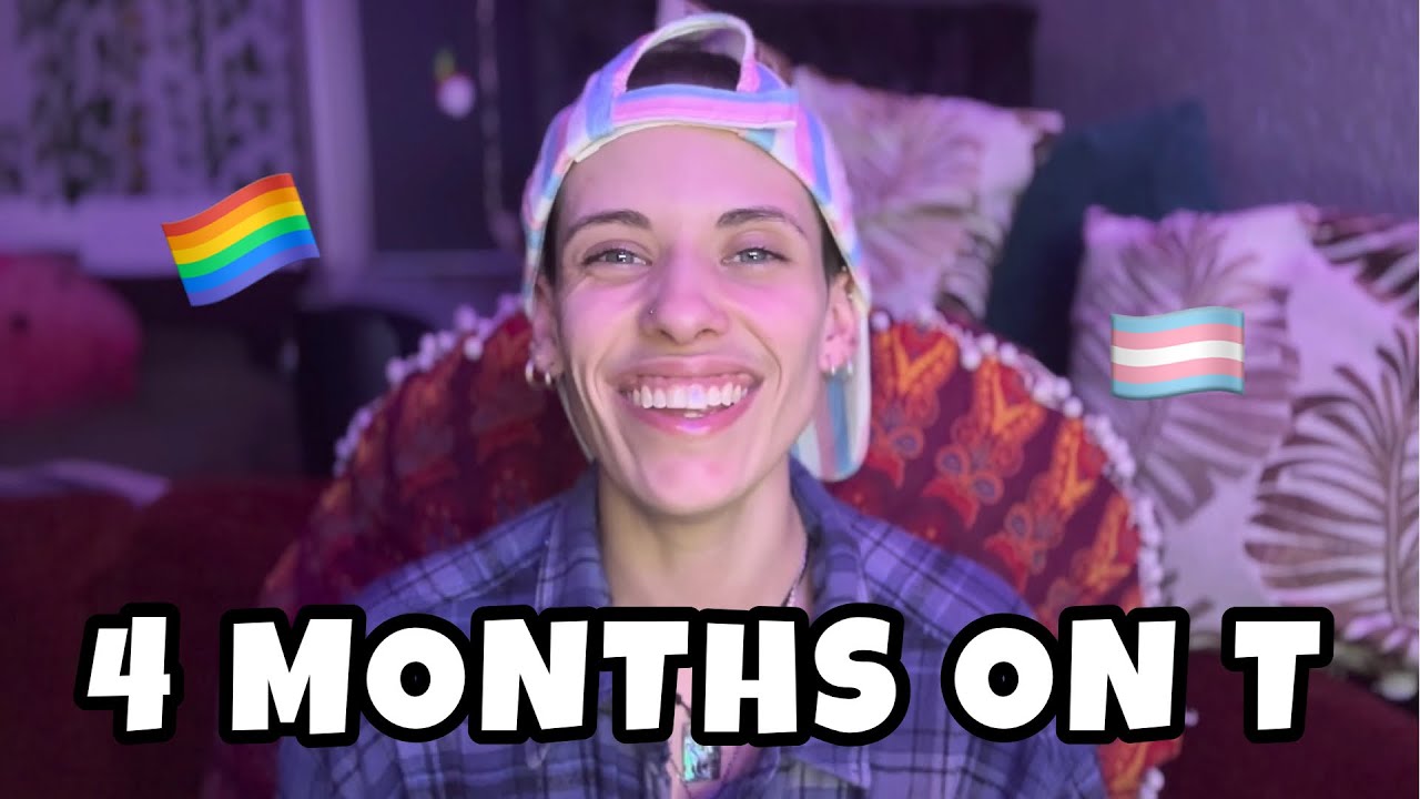 4 MONTHS ON T! FTM changes - YouTube