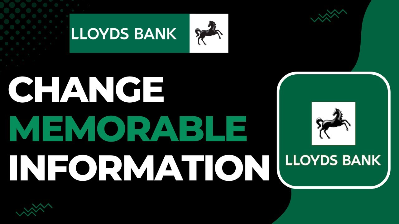 How to Change Memorable Information of Lloyds Bank ! - YouTube