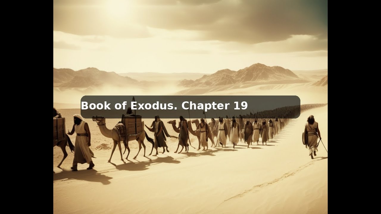 The Book of Exodus - Chapter 19 #bible #biblestudy - YouTube
