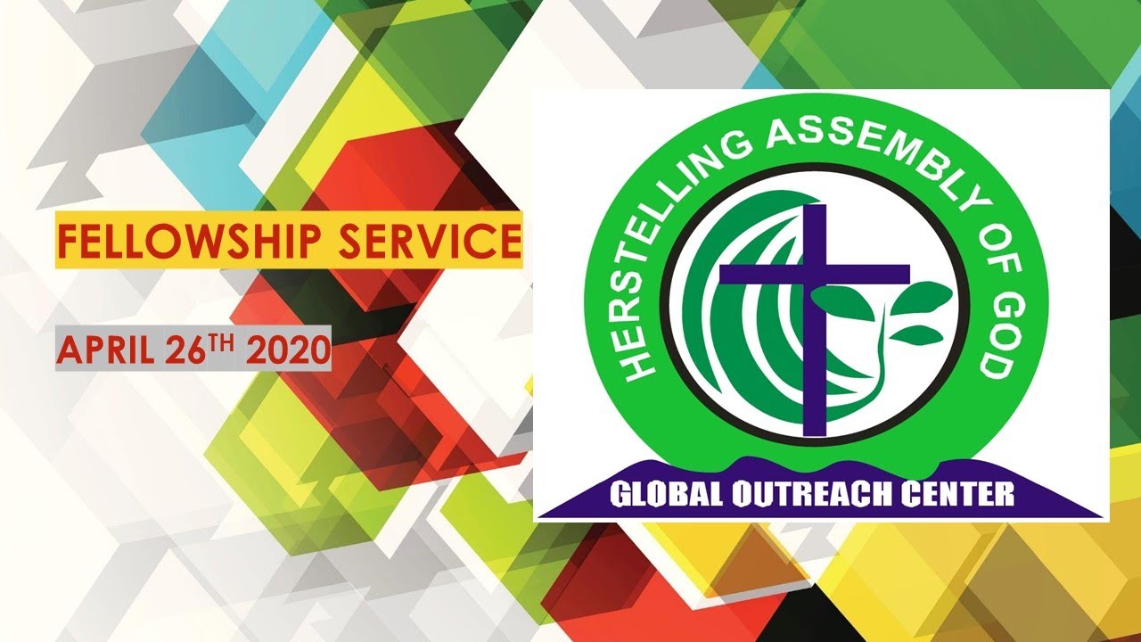 Fellowship Service for Sunday 26th April 2020! - YouTube