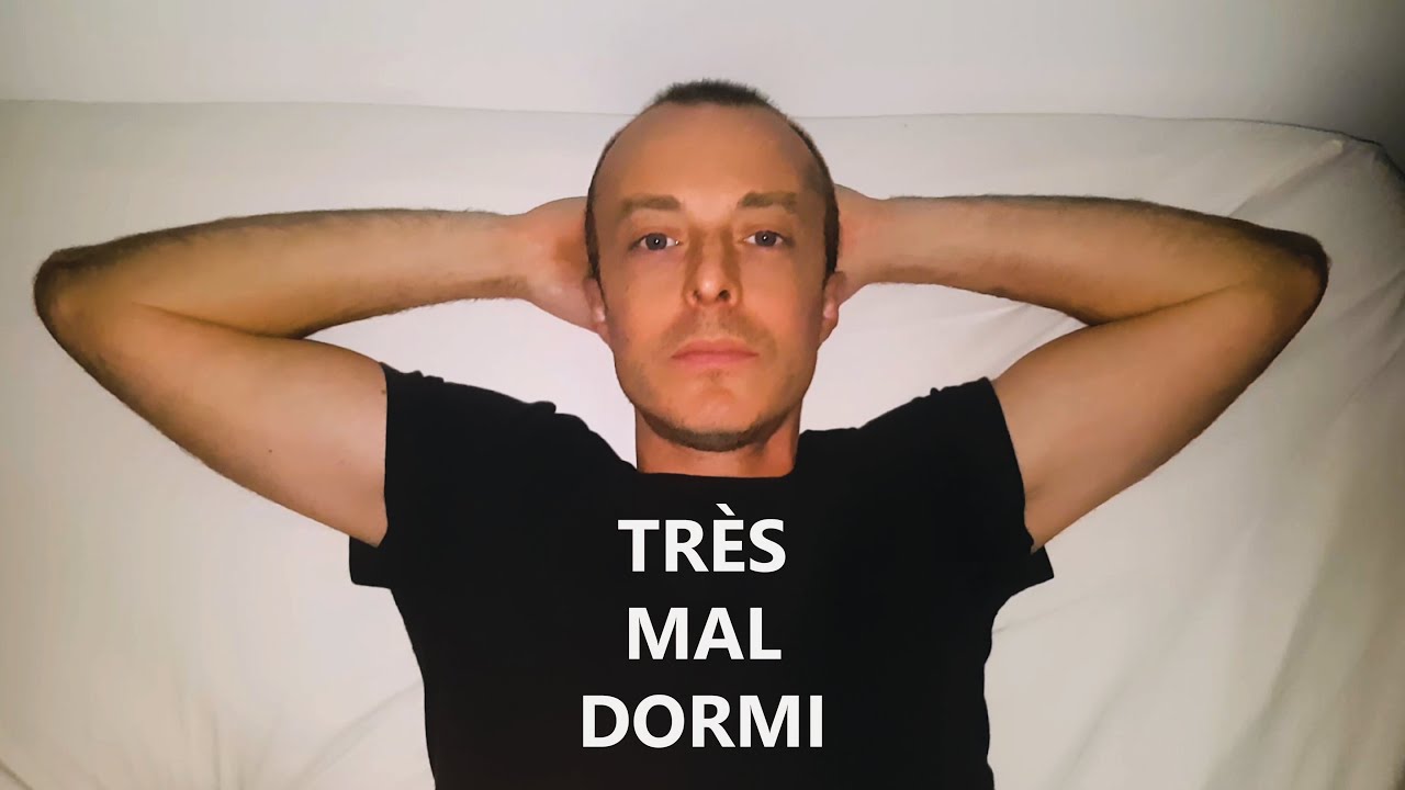 TRES MAL DORMI - YouTube