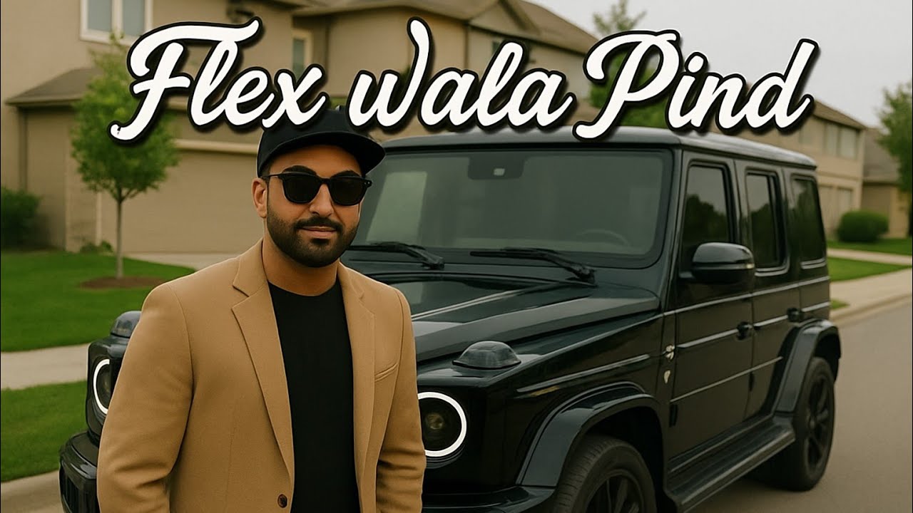 Flex Wala Pind 🔥 | Latest Punjabi Trap Song 2025 | Official Video - YouTube
