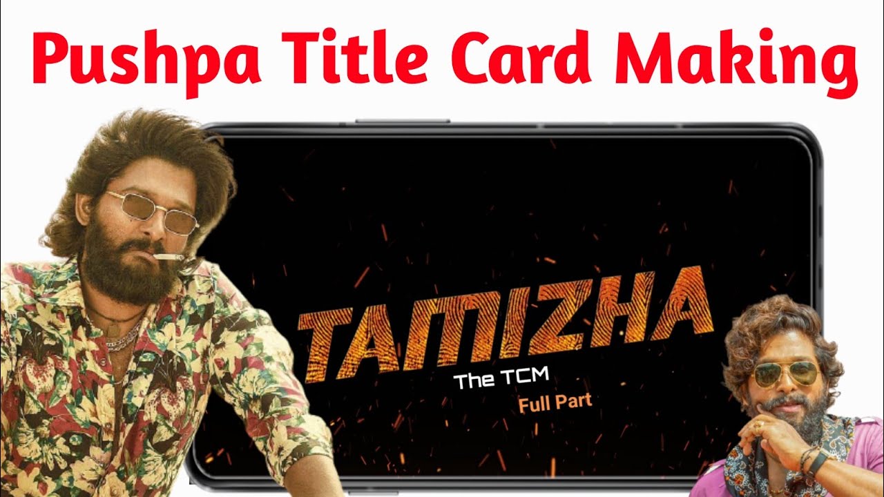 Pushpa Movie Title Card Making || THT - YouTube