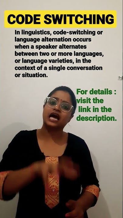 Code Switching in short | define - YouTube