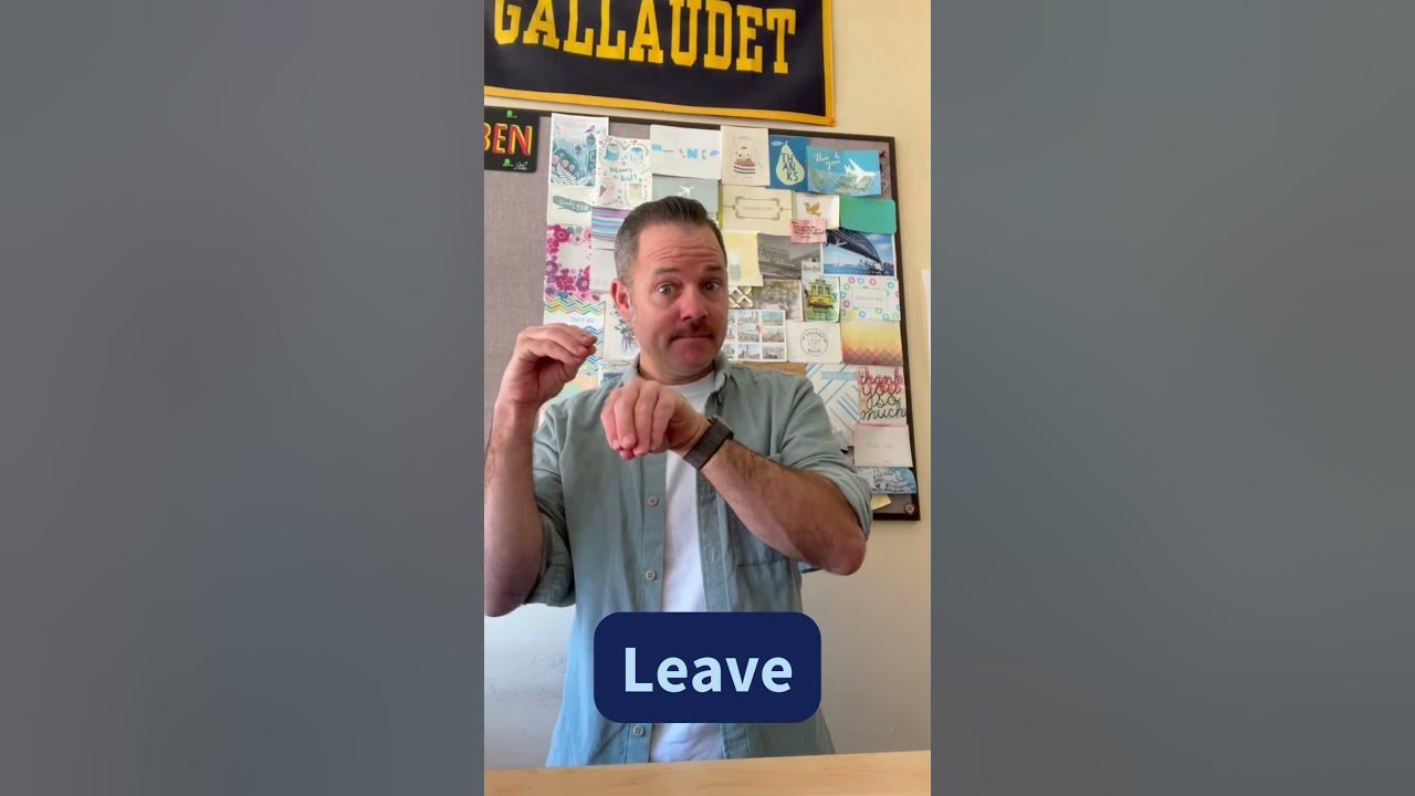 How to Sign "Leave" in ASL - YouTube