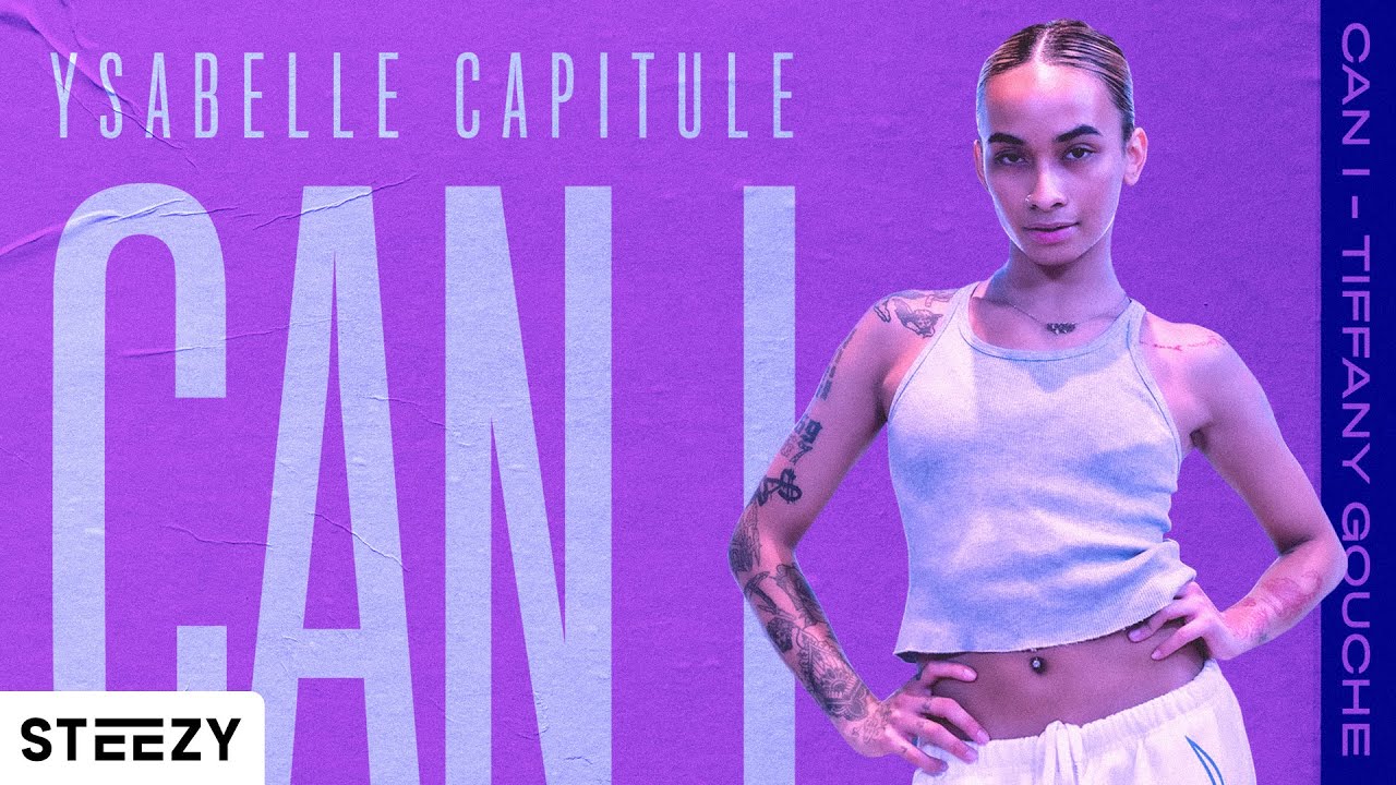 Can I - Tiffany Gouche | Ysabelle Capitule Choreography | STEEZY.CO ...