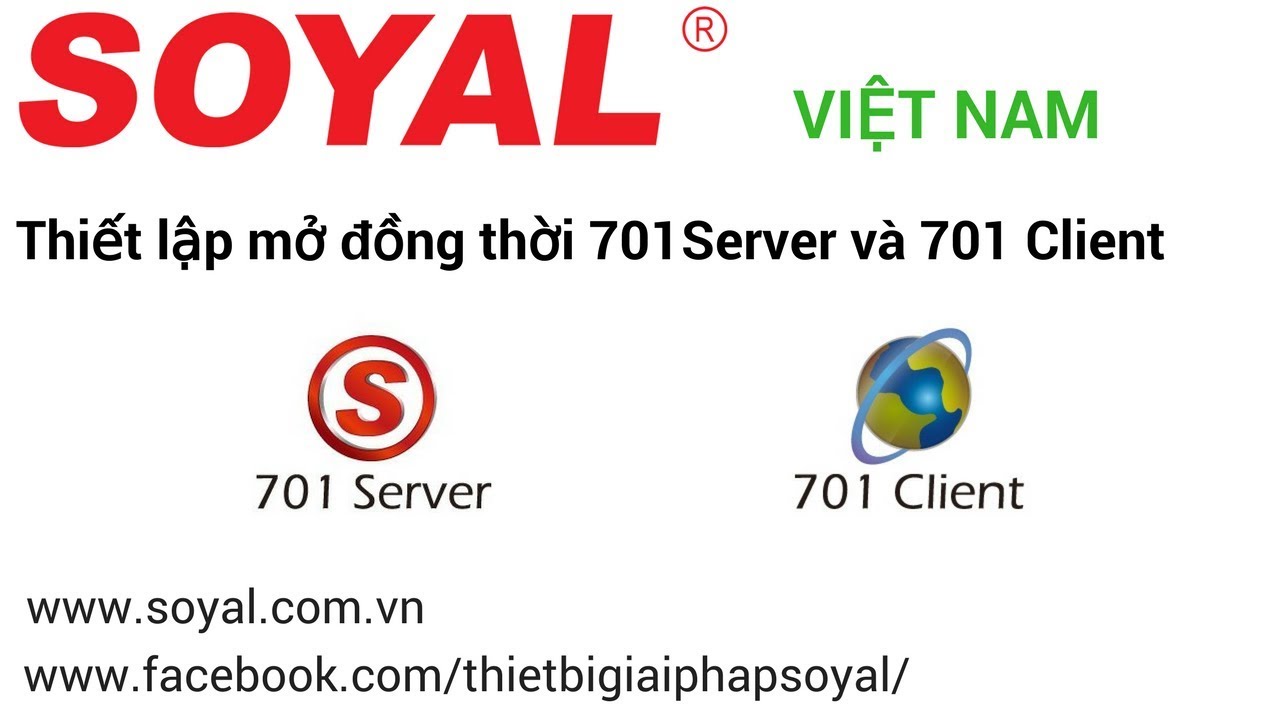 Hướng dẫn mở đồng thời phần mềm 701 Server/Client - How to open the ...