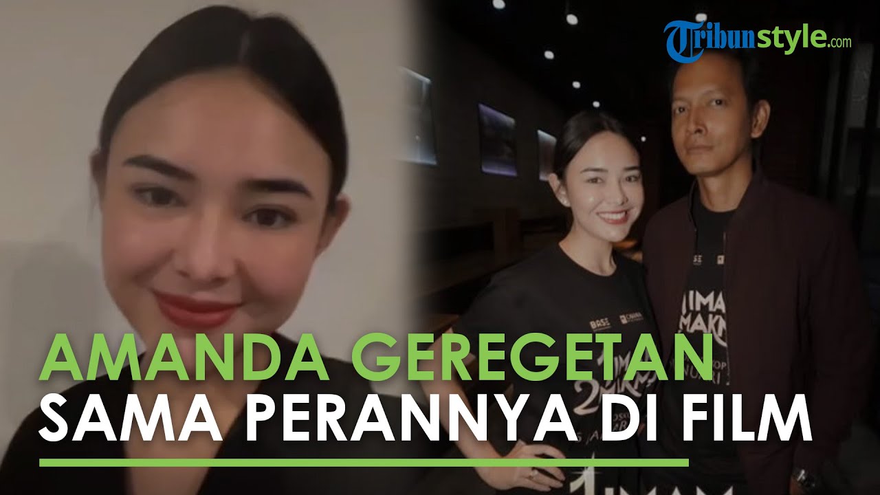 Amanda Manopo Geregetan sama Perannya di Film, Amanda Sempat Keceplosan Bilang Ini, Bikin Fedi ...