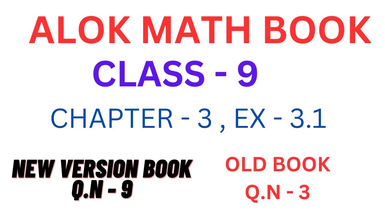 Alok Class 9 Math | K.K Pandey | Chapter 3 | Ex 3.1 | Q.N - 9 ...