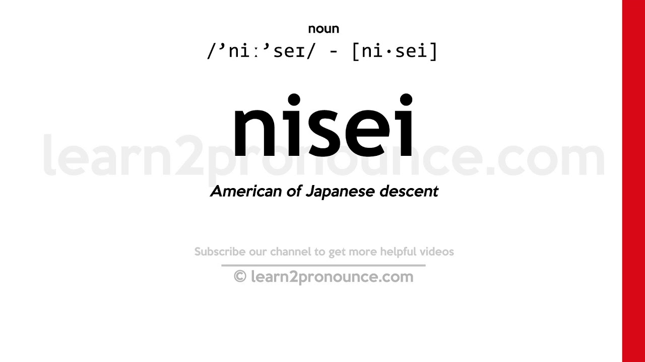 Pronunciation of Nisei | Definition of Nisei - YouTube