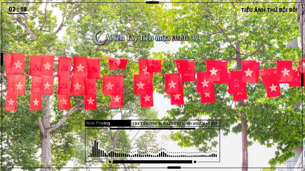 Tây Tiến (The Blinkerz Remix) - Vidic x HTropix「Vietsub ♪ Lyrics」 - YouTube